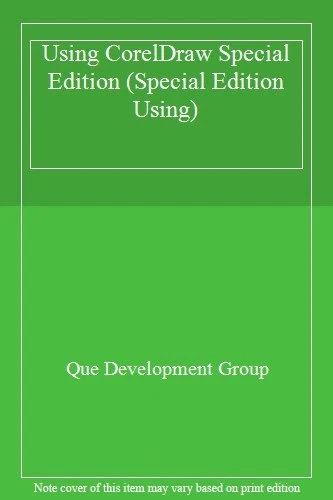 USING CORELDRAW SPECIAL Edition (Special Edition Using)-Que Deve £9.39 ...