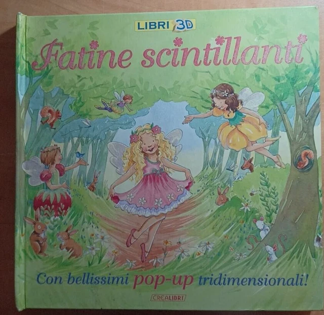 2010 FATINE SCINTILLANTI - Con Pop-Up In 3D - Crealibri EUR 34,50 ...