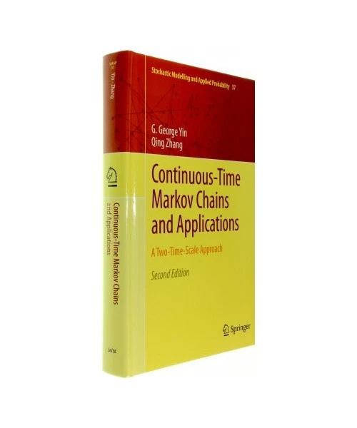 CONTINUOUS-TIME MARKOV CHAINS and Applications: A Two-Time-Scale ... CONTINUOUS-TIME MARKOV CHAINS and Applications: A Two-Time-Scale ...
