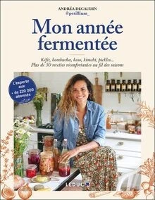 MON ANNÉE FERMENTÉE de Decaudin, Andréa | Livre | état bon EUR 17,10 ...