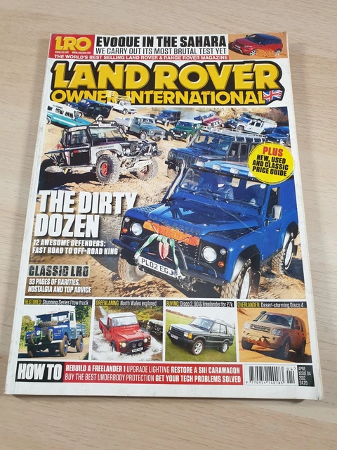 LAND ROVER OWNER International Magazine April 2012 Issue 4 Dirty Dozen ...