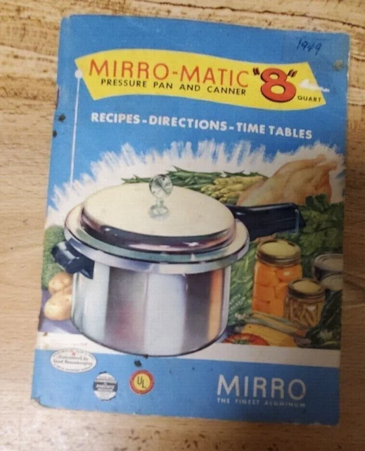 MIRRO-MATIC 8 PRESSURE Pan and Canner Instruction Manual Recipe Book ...