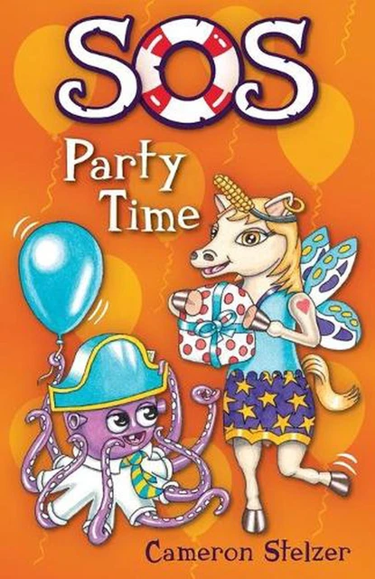 SOS: PARTY TIME: School of Scallywags (SOS): Book 8 by Cameron Stelzer ...
