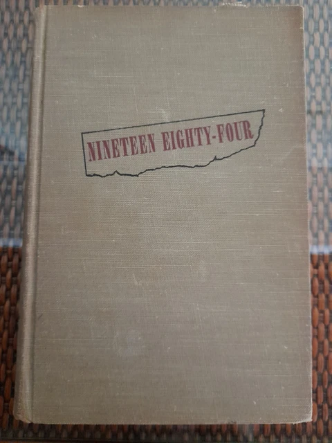 NINETEEN EIGHTY-FOUR GEORGE Orwell primi Stati Uniti Edizione 1949 HC ...