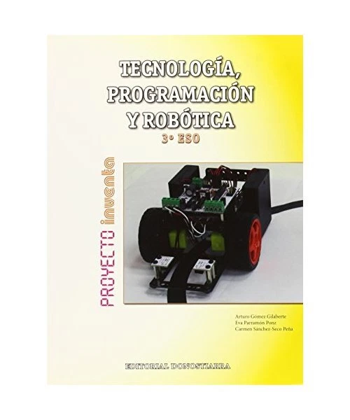 TECNOLOGÍA, PROGRAMACIÓN Y Robótica 3º ESO - Proyecto INVENTA EUR 20,94 - PicClick FR