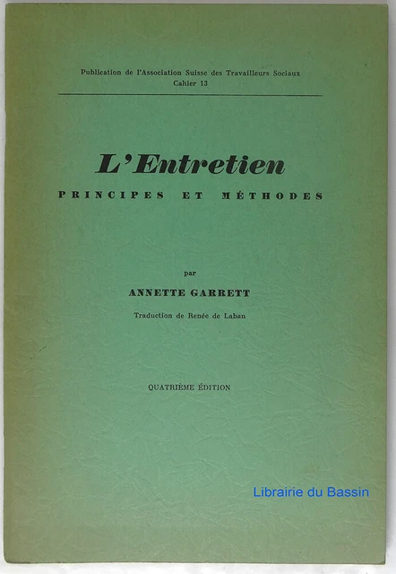 L'ENTRETIEN PRINCIPES ET méthodes Annette Garrett 1966 EUR 19,80 ...