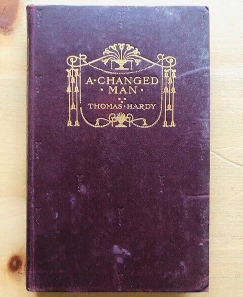 A CHANGED MAN by THOMAS HARDY - Pub. MACMILLAN - H/B - 1920 - £3.25 UK ...