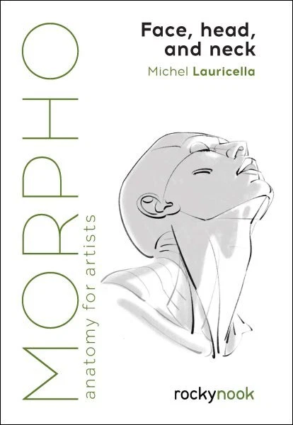 MORPHO FACE, HEAD, and Neck : Anatomy for Artists, Paperback by ...