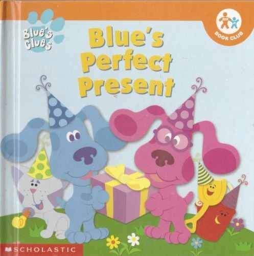 BLUE'S PERFECT PRESENT (Nick Jr. Book Club) (Blue's clues)-Anon £3.73 ...
