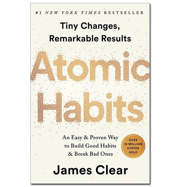 ATOMIC HABITS BY James Clear Build Good Habits & Break Bad Ones ...