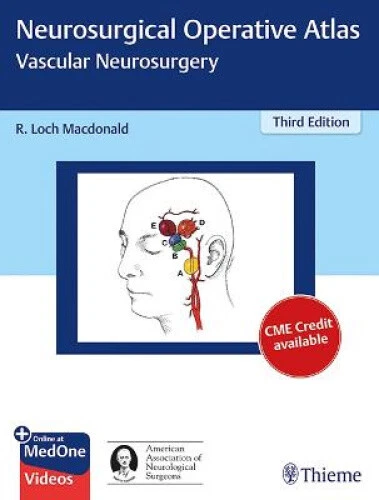 NEUROSURGICAL OPERATIVE ATLAS: Vascular Neurosurgery (Neurosurgical ...