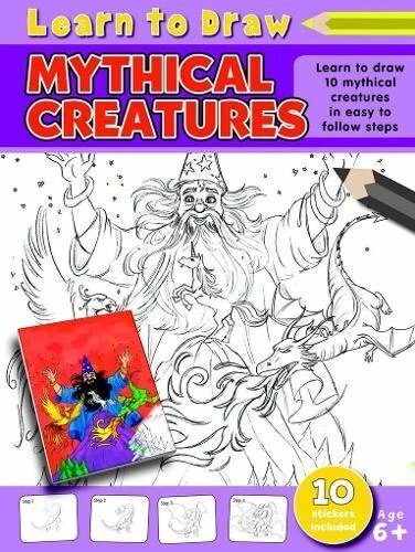 LEARN TO DRAW Mythical Creatures: Learning To Draw A... £3.59 - PicClick UK