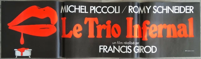 LE TRIO INFERNAL/BANDEAU Publicitaire/Girod/Piccoli/Schneider/Affiche ...