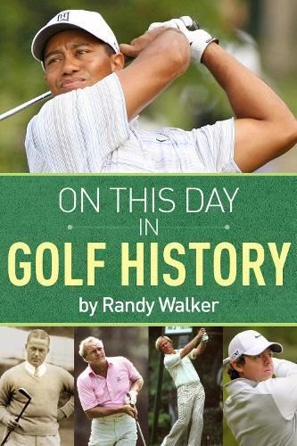 RANDY WALKER ON This Day In Golf History (Poche) EUR 24,17 - PicClick FR