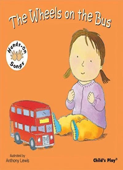 THE WHEELS ON the Bus: American Sign Language (Hands-On Songs).by Lewis New