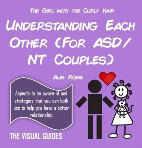 ALIS ROWE ASPERGER'S Syndrome: Understanding Each Other (For ASD/NT ...