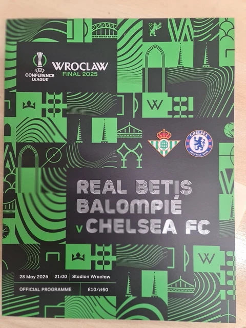 EUROPA CONFERENCE LEAGUE FINAL 2025 CHELSEA v REAL BETIS PROGRAMME £26. ...