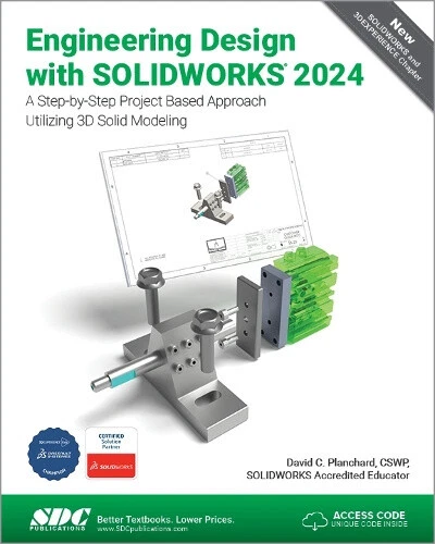 Engineering Design With Solidworks 2024 A Step By Step Project Based Approach 13064 Picclick Ca