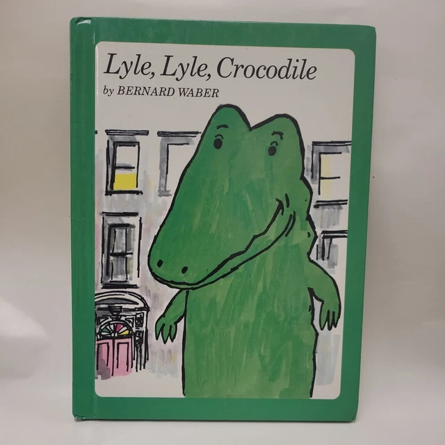 LYLE THE CROCODILE Ser.: Lyle, Lyle, Crocodile by Bernard Waber (1987 ...