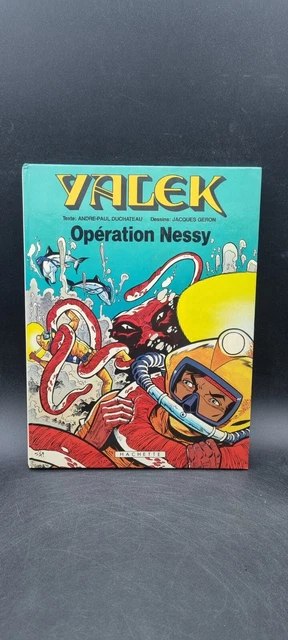 BD YALEK TOME 11 Opération Nessy de Duchateau Edtions Hachette 1981 EO ...