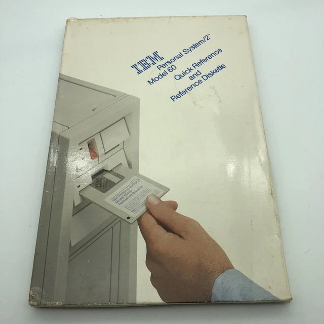 IBM PERSONAL SYSTEM/2 MODEL 60 50 QUICK REFERENCE MANUAL PS/2 8560 1987 ...