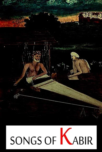 THE SONGS OF Kabir by Rabindranath Tagore (English) Paperback Book $29. ...