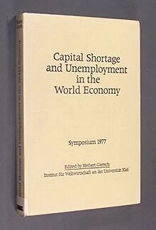 CAPITAL SHORTAGE AND unemployment in the world economy: Sy... | Livre ...