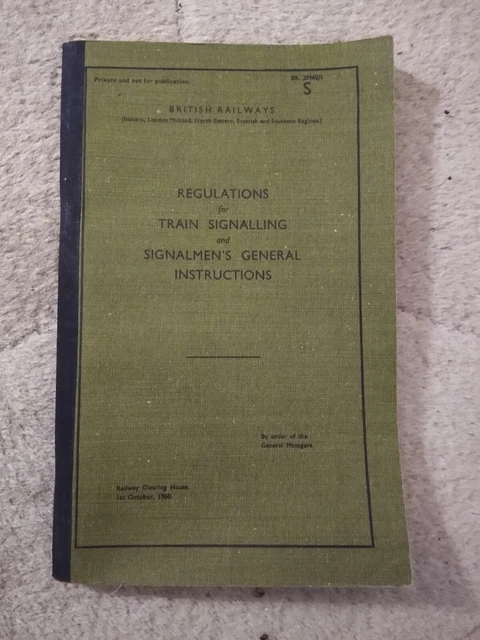 BRITISH RAILWAYS REGULATIONS Train Signalling And Signalmens General ...