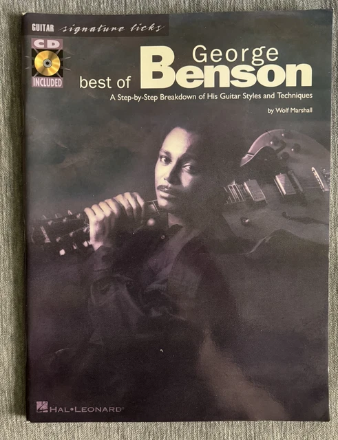 BEST OF GEORGE Benson: A Step-by-Step Breakdown of His Guitar Styles ...
