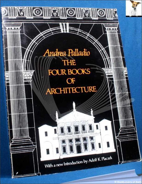 FOUR BOOKS OF Architecture-Palladio; 1965 (Architecture) EUR 32,72 ...