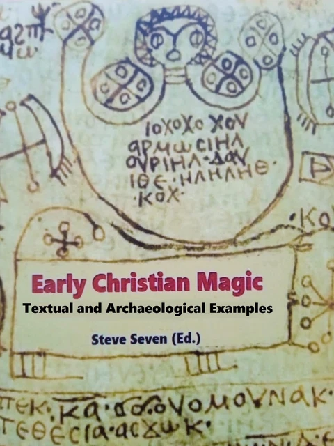 EARLY CHRISTIAN MAGIC, Textual and Archaeological Examples. Hermeticism ...