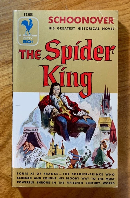 THE SPIDER KING by Lawrence Schoonover - 1955 vintage historical pb ...