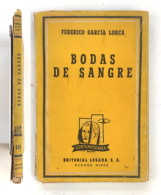 FEDERICO GARCIA LORCA. Bodas De Sangre. Editorial Losada Buenos Aires ...