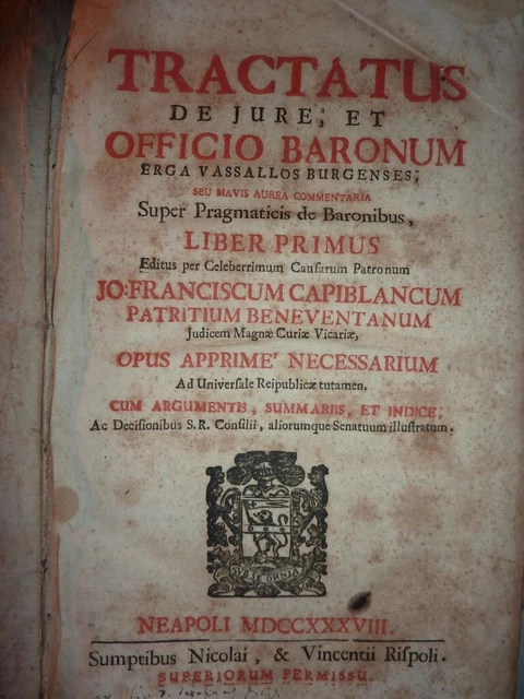 ARALDICA, F. CAPOBIANCO " TRACTATUS DE JURE ET OFFICIO BARONUM" Napoli ...