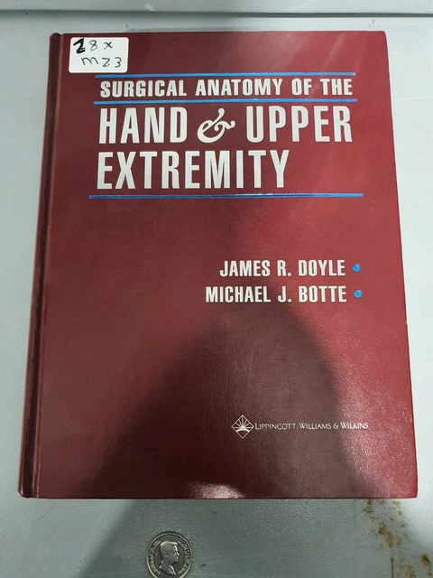 SURGICAL ANATOMY OF the Hand and Upper Extremity £72.86 - PicClick UK