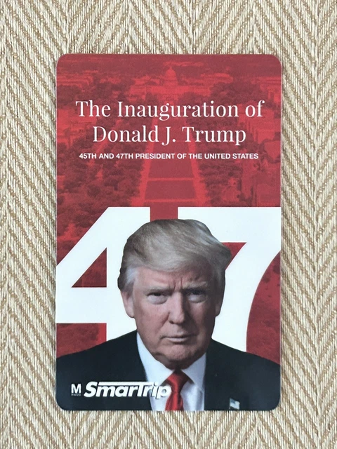 TRUMP 2025 47TH Inauguration Official DC Metro SmarTrip Card Rail Bus ...
