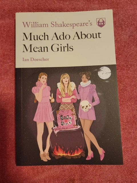 WILLIAM SHAKESPEARE'S MUCH Ado About Mean Girls $2.50 - PicClick