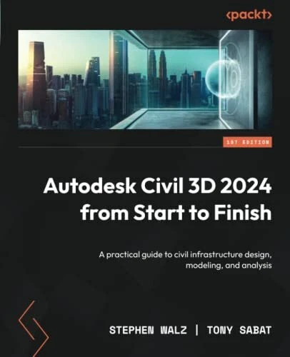 AUTODESK CIVIL 3D 2026 from Start to Finish by Stephen Walz £36.65 ...