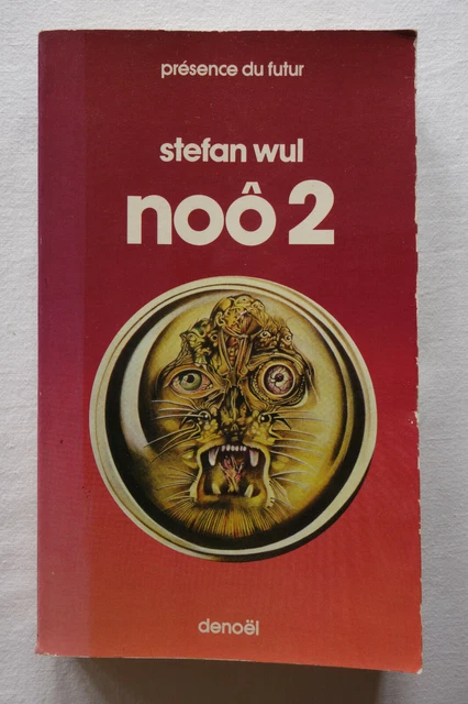 NOÔ 2 - Stefan Wul - Denoël Présence du Futur 237 EUR 7,90 - PicClick FR