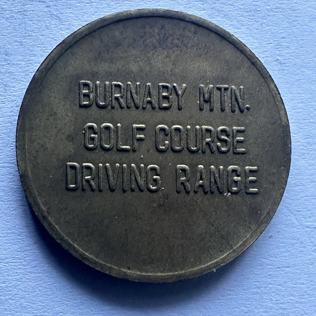 BURNABY MTN. GOLF Course Driving Range. Vancouver Golf Token. $1.00 ...