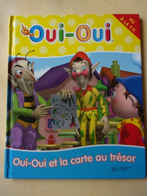 LIVRE OUI-OUI ET la carte au trésor HACHETTE Jeunesse 2007 EUR 2,50 ...