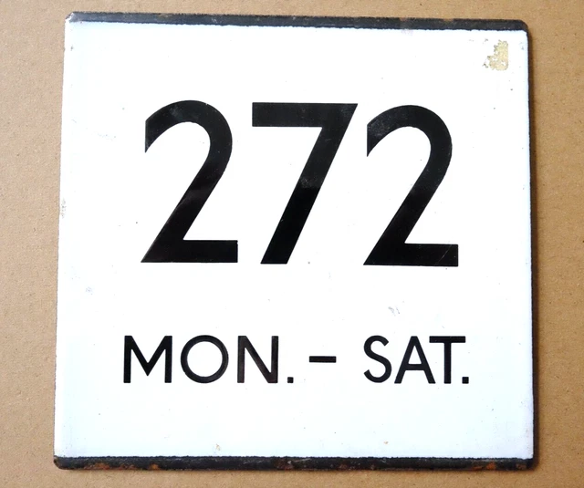 LONDON TRANSPORT ENAMEL BUS STOP E-PLATE for ROUTE 272 MON.-SAT. £41.50 ...
