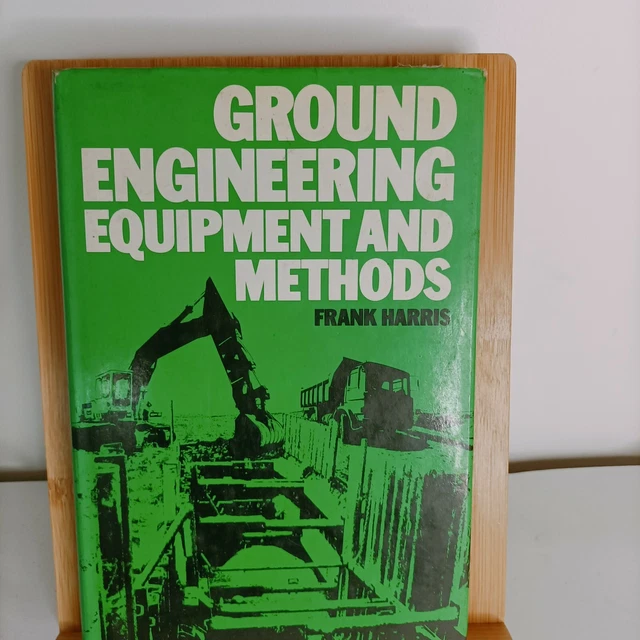 GROUND ENGINEERING EQUIPMENT & methods Frank Harris 1983 1st Edit ...