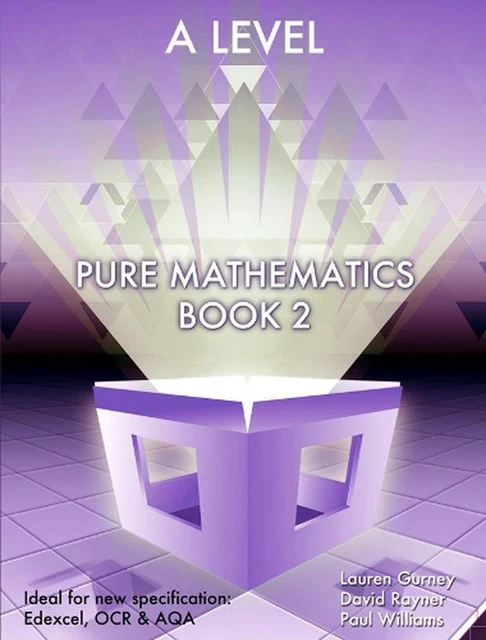 ESSENTIAL MATHS A Level Pure Mathematics Book 2 by David Rayner ...