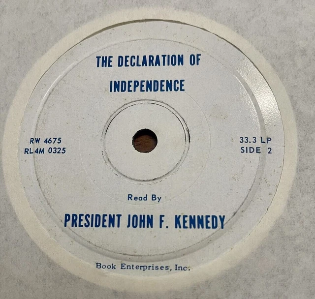 JFK PRESIDENT JOHN F. Kennedy "The Declaration of Independence" VINYL 7 ...