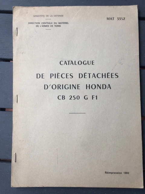 CATALOGUE DES PIECES DETACHEES D'ORIGINE HONDA CB 250 G F1 ...