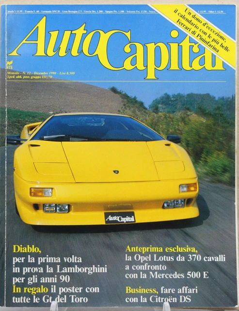 RIVISTA AUTO CAPITAL lamborghini diablo citroen ds opel lotus mercedes ...