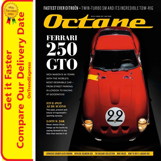 OCTANE MAGAZINE ISSUE 227 May 2022 Ferrari 250 GTO Fastest Ever Citroen ...