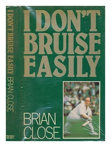 FERMER, BRIAN I don't ecchy easy : l'autobiographie de Brian Close ...