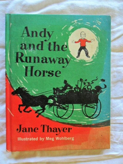 ANDY AND THE Runaway Horse HC 1963 Jane Thayer Weekly Reader Book Club ...